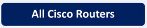 Network Routing- Part 2 – Cisco Routers: Branch Routers, Industrial ...